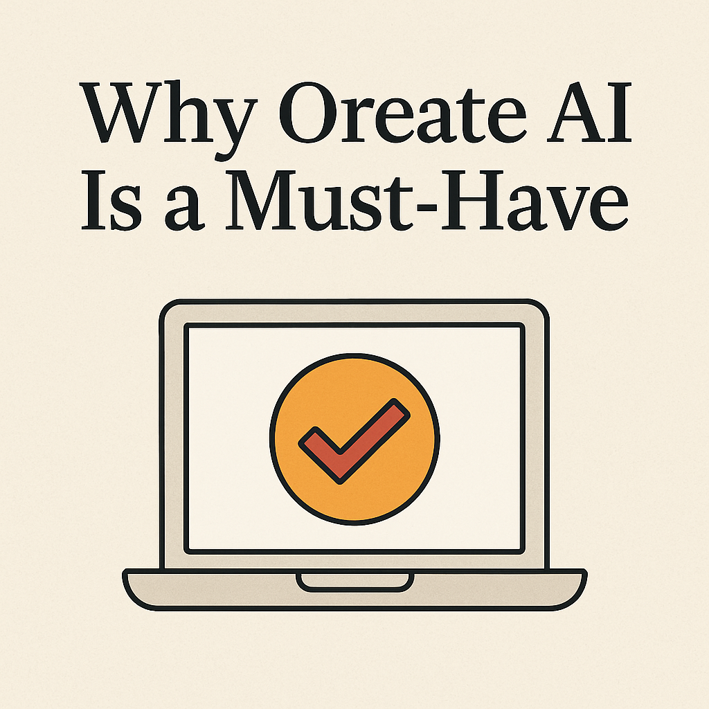 Why Oreate AI Is a Must-Have Tool for Every Student